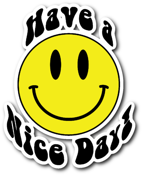 Have A Nice Day Smiley Face Emoji Vinyl Die Cut Sticker - Have A Nice ...