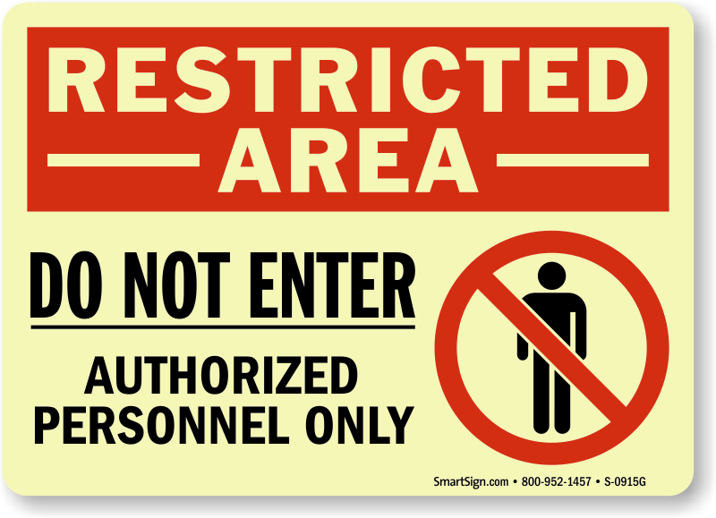 Restricted Area Sign - (800x579) Png Clipart Download
