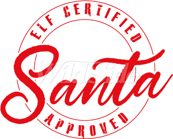Elf Certified Santa Approved - Circle - Full Size PNG Clipart Images ...