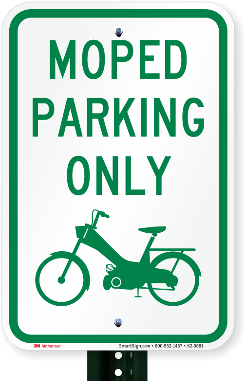 Moped Parking Only, Reserved Parking Sign - Handicap Sign - (800x800 ...