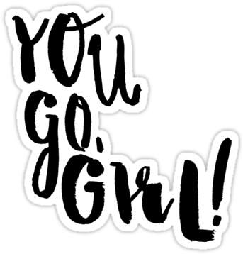 You Go Girl Clip Art Cliparts - You Go Girl Png - Full Size PNG Clipart ...