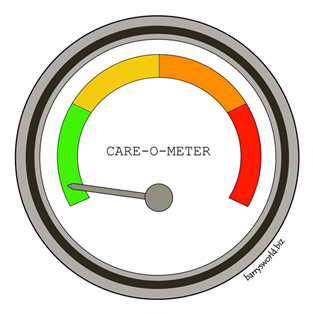 Are You Tired Of Telling People Around You That You - Don T Care Meter ...