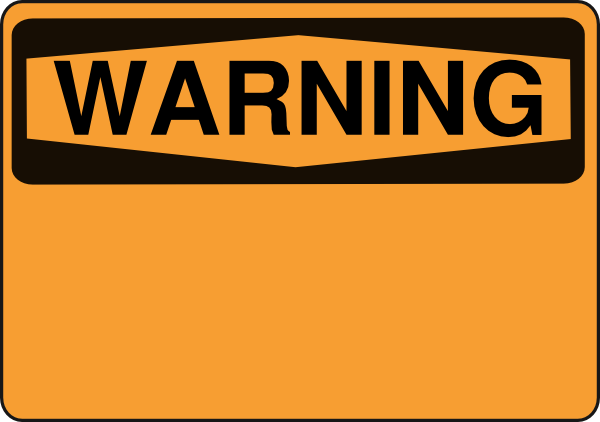 Blank Caution Sign Clipart - Blank Warning Sign Clip Art - (600x422 ...