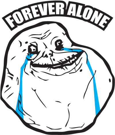 Forever-alone - Forever Alone - (500x500) Png Clipart Download