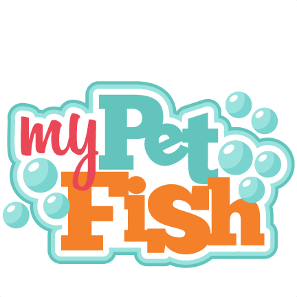 My Pet Fish Svg Cutting File For Cricut Betta Fish - My Pet Is A Fish ...
