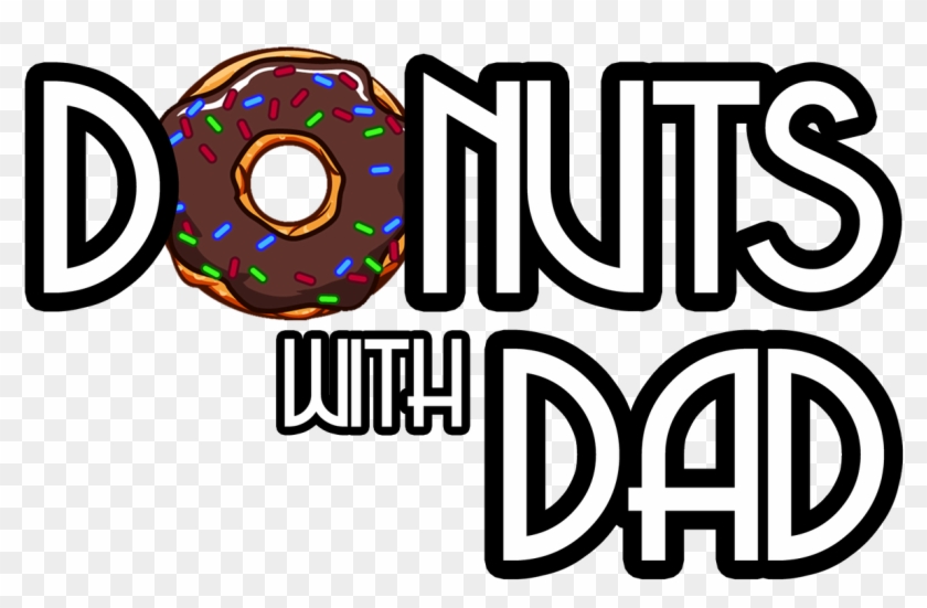 Dougnut Clipart Donut With Dad - Donuts With Dad - Full Size PNG Clipart Images Download