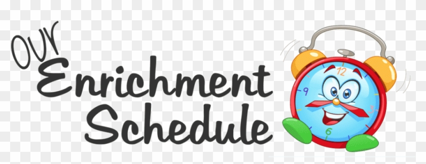 Image Result For Enrichment Schedule Clipart - Enrichment Schedule ...