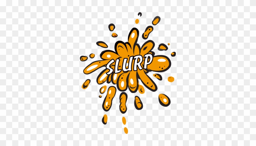Other Popular Clip Arts - Slurp Onomatopoeia - Full Size PNG Clipart ...