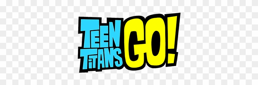Teen Titans Go - Teen Titans Go Logo - Full Size PNG Clipart Images ...
