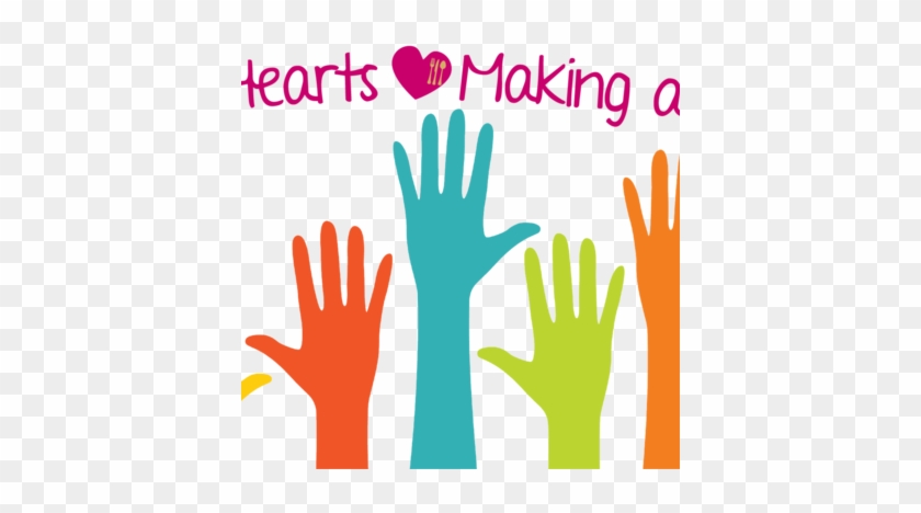Hands & Hearts Making A Difference - Sign - Full Size PNG Clipart ...
