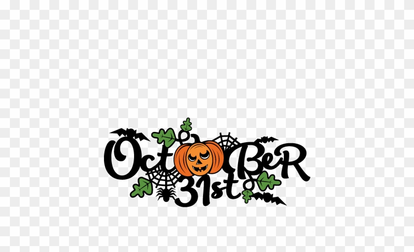 October 31st Title Svg Scrapbook Cut File Cute Clipart - October 31st ...
