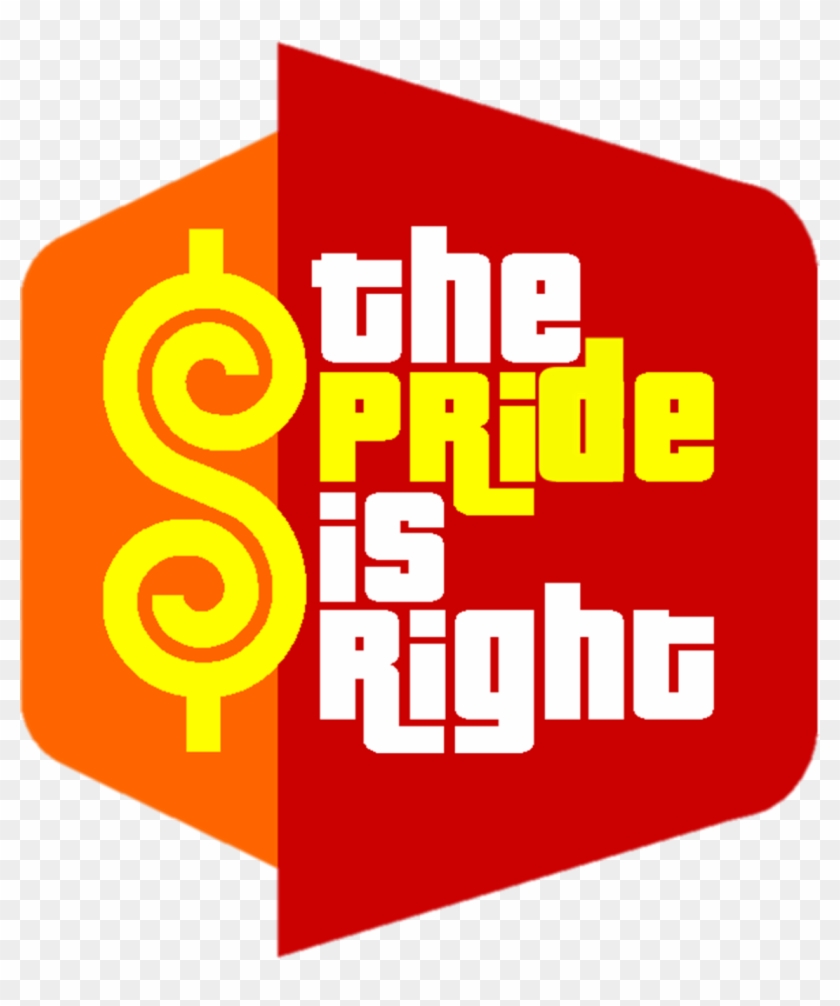 Ticket To Pride - Price Is Right Sign - Full Size PNG Clipart Images ...