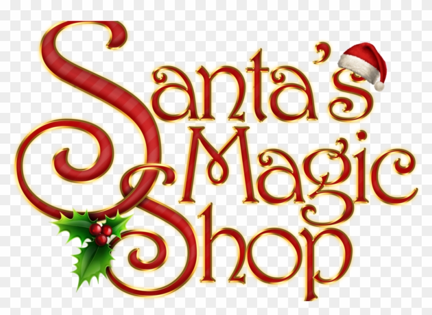 Santa's Magic Shop - Santa Claus - Full Size PNG Clipart Images Download