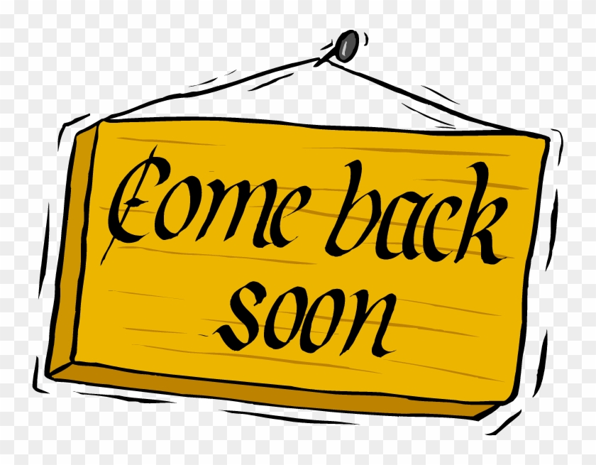 Come Back Soon-gif - Gifs Of Come Back Soon - Full Size PNG Clipart ...