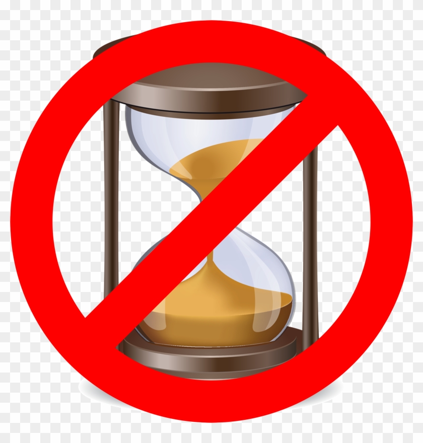 The Sure Fire Way To Cut Out Time Wasters - No Time Clipart - Full Size ...