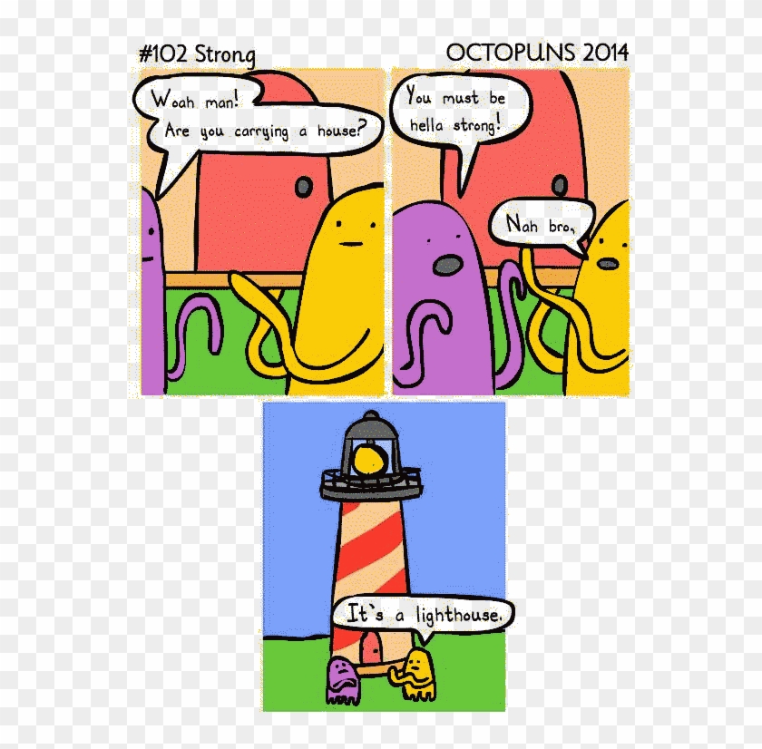 Octopuns - Nah Bro It's A Lighthouse - Free Transparent PNG Clipart ...