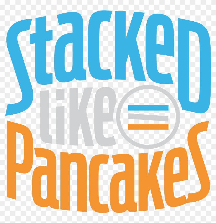 Stacked Like Pancakes Logo - Stacked Like Pancakes Logo - Free ...