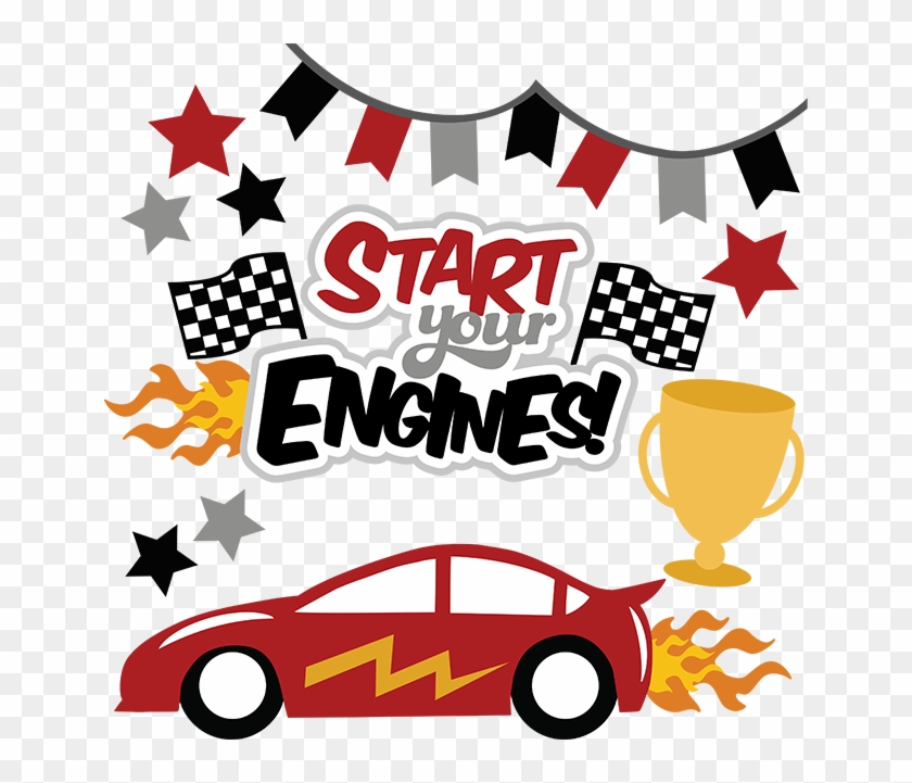 Start Your Engines - Start Your Engines - Full Size PNG Clipart Images ...
