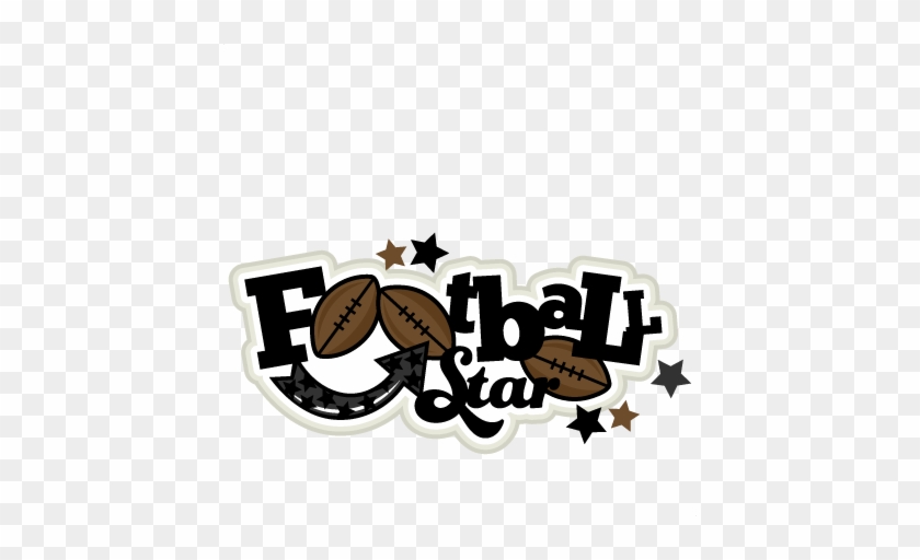 Football Star Svg Scrapbook Title Football Svg Title - Best Gift ...