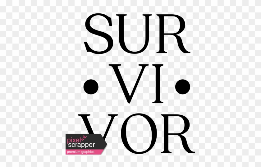Survivor Word Art - Survivor Word - Full Size PNG Clipart Images Download