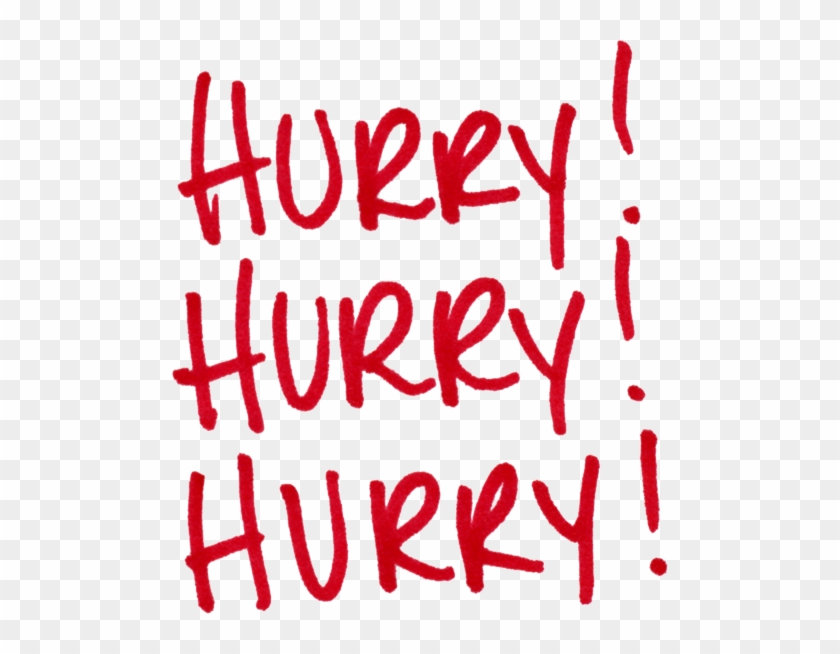 Hurry Home To Me Quotes Quotesgram Abraham Lincoln - Hurry Hurry - Full ...