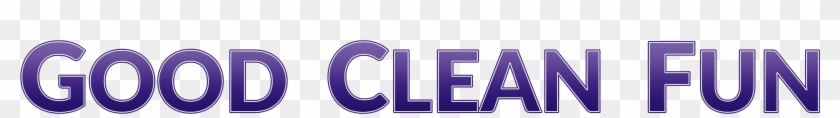 Good Clean Fun Life - Good Clean Fun Life - Free Transparent PNG ...