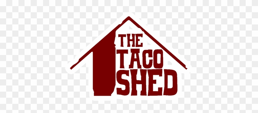 Taco Shed Logo - Taco Shed Logo - Full Size PNG Clipart Images Download