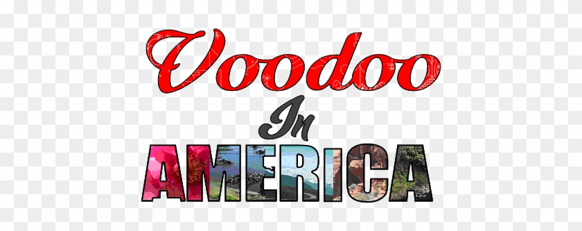 Voodoo In America - Voodoo In America - Free Transparent PNG Clipart ...