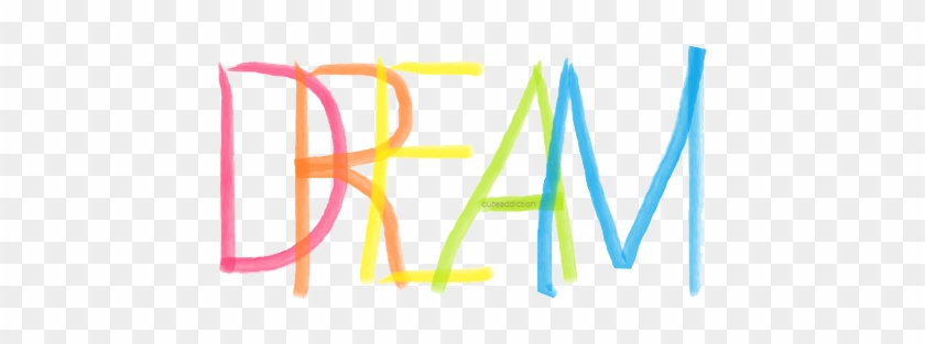 Dream Png Image - Dream Png Image - Full Size PNG Clipart Images Download