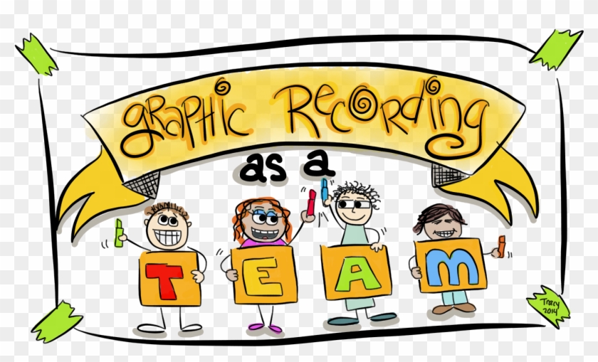 Graphic Recording As A Team - Graphic Recording As A Team - Full Size ...