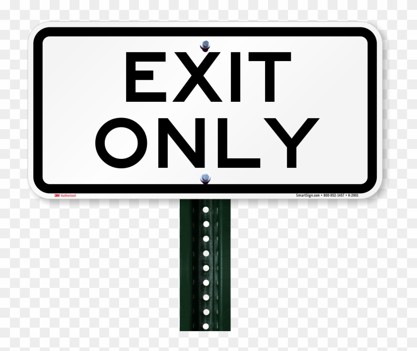 Exit Only Sign - Sign - Full Size PNG Clipart Images Download
