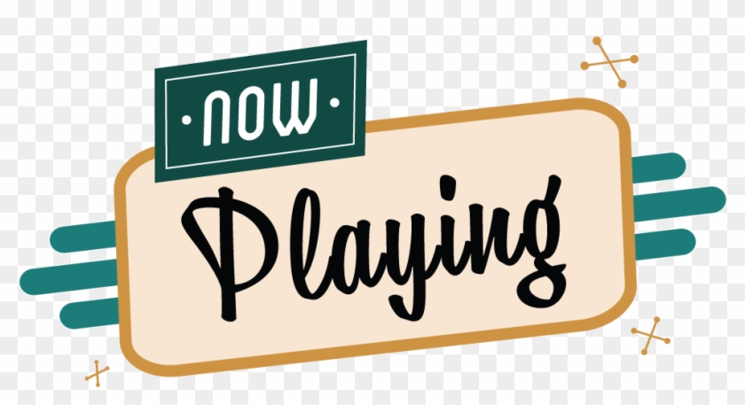 Now Playing Png - Full Size PNG Clipart Images Download