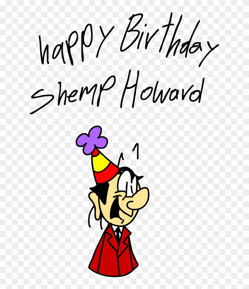 Happy Birthday Shemp Howard By Superzachbros123 - Cartoon - Free ...