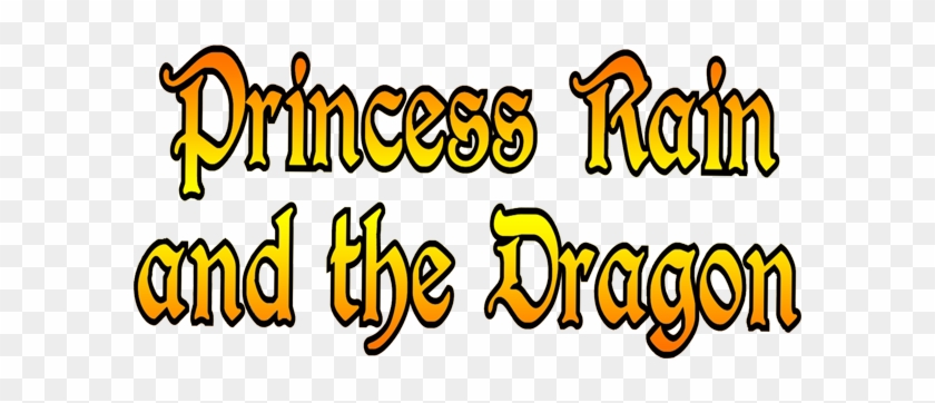 Princess Rain And The Dragon - Princess Rain And The Dragon - Free ...