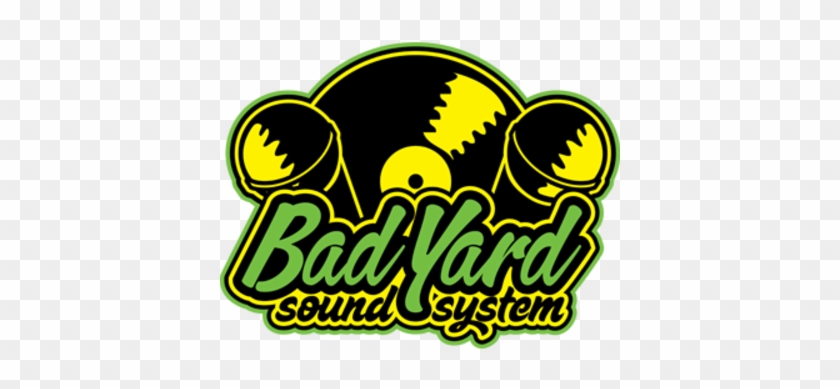 Bad Yard Sound - Reggae Sound Logo - Full Size PNG Clipart Images Download