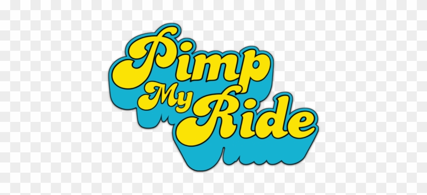 Pimp My Ride Font - Pimp My Ride - Full Size PNG Clipart Images Download