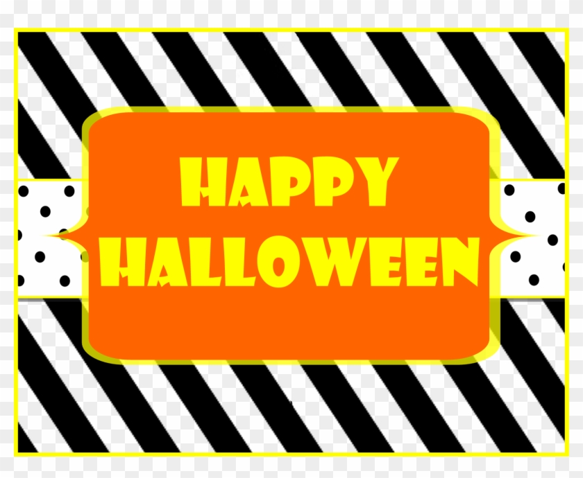 Happy Halloween Printable Signs - Happy Halloween Printable Signs ...