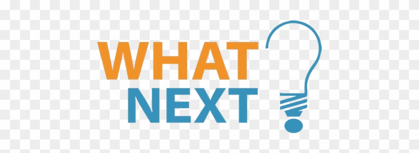 What Next For Chosen Ones - What's Next Logo - Full Size PNG Clipart ...