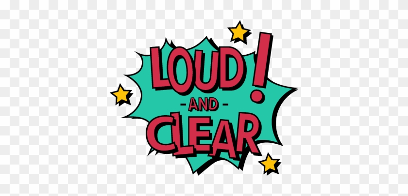 Loud And Clear Productions - Loud And Clear Productions - Full Size PNG ...