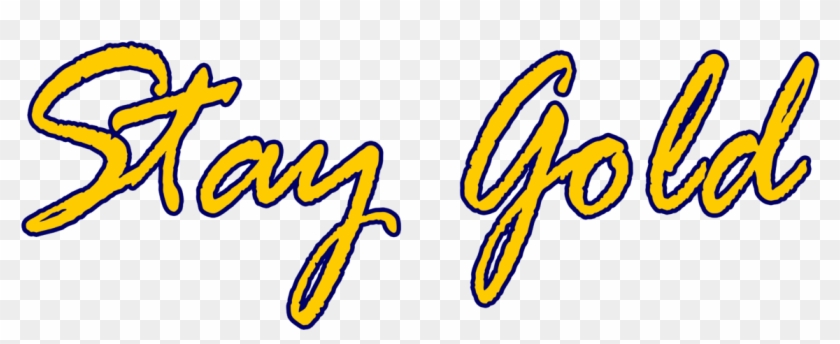 Team Stay Gold - Stay Golden Ponyboy Png - Full Size PNG Clipart Images ...