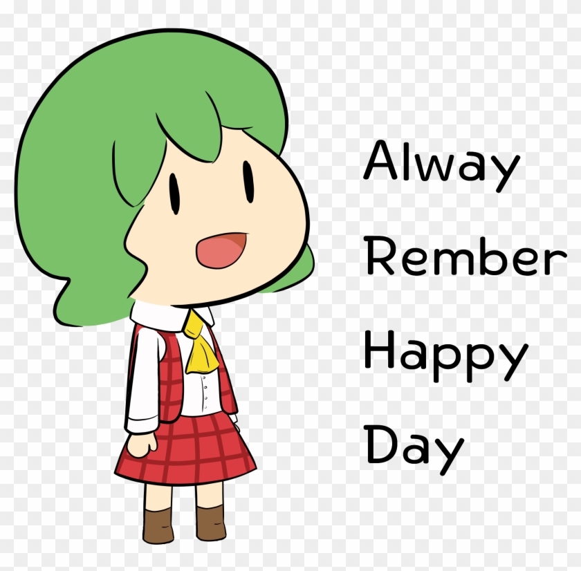 16257972 - Always Remember Happy Day - Full Size PNG Clipart Images ...
