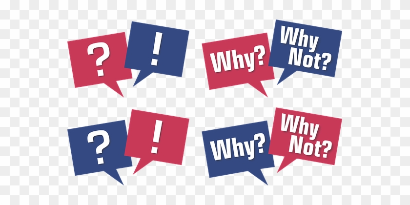 Why Question Question Mark Why Not Exclama - Choose Us Why Not - Full ...