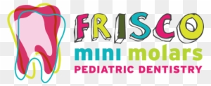 Pediatric Dentist In Frisco, Texas - Frisco Mini Molars - Free ...