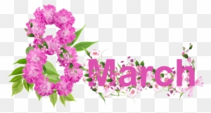 March 8 Womens Day Png Clip Art Image - March 8 International Women's ...