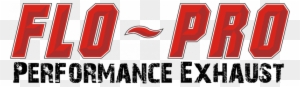 Flopro - Flo Pro Performance Exhaust - Free Transparent PNG Clipart ...