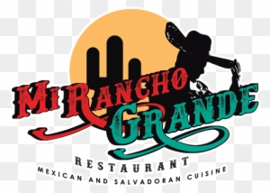 Mi Rancho Grande Restaurant - Restaurant Rancho Logo - Free Transparent ...