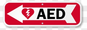Defibrillator Signs Free Aed Left Arrow Sign K 0143 - Recruitment ...