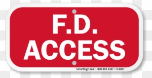 Fire Department Sign - Fire Department Access Sign - Free Transparent ...
