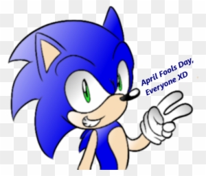 Sonic Says April Fools Day By Blazestar39503 - Sonic April Fools Day ...