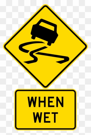 Road Sign Graphics - Slippery When Wet Sign - Free Transparent PNG ...